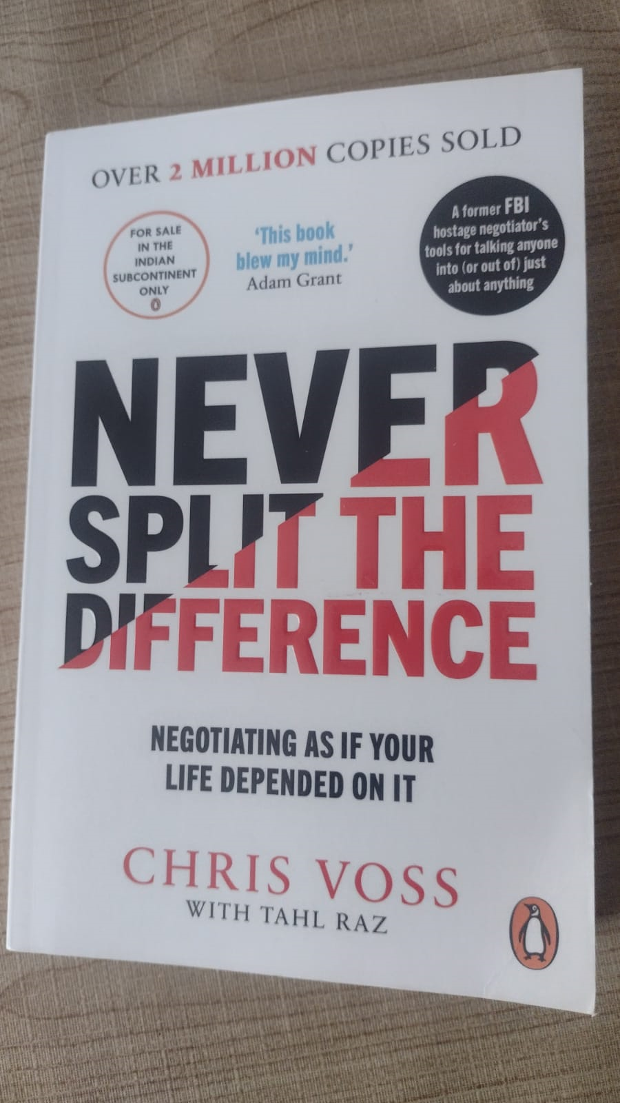 Book Review: Never Split the Difference -Negotiating As If Your Life ...